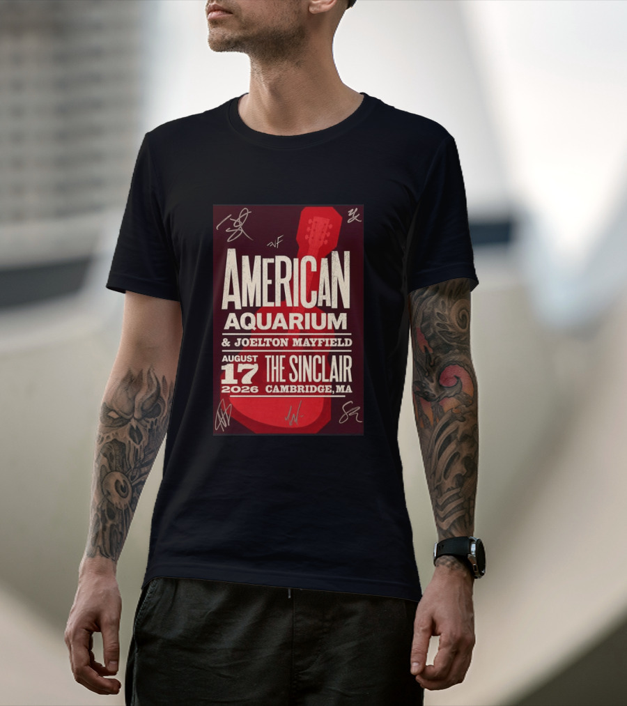 American Aquarium Joelton Mayfield August 17 2026 The Sinclair Cambridge MA Concert Tour T-Shirt