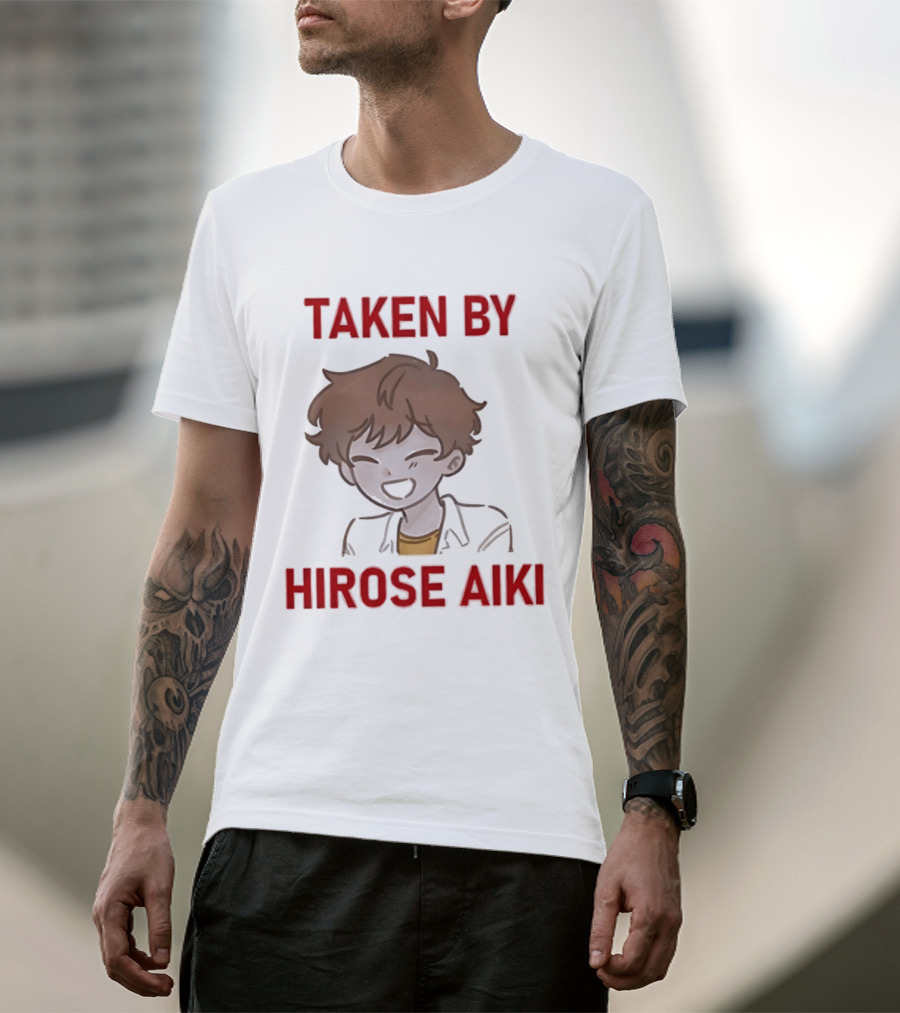 TAKEN BY HIROSE AIKI Anime T-Shirt