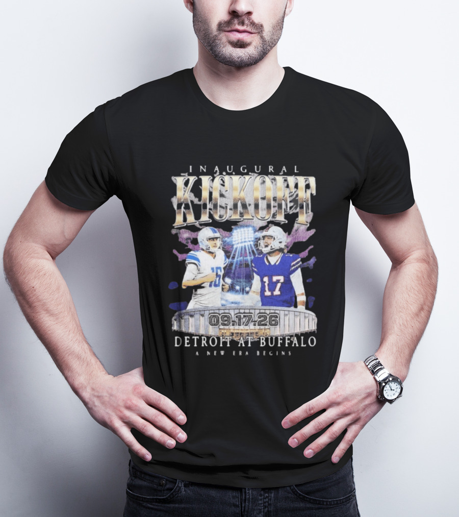 Inaugural Kickoff Detroit At Buffalo 09.17.26 A New Era Begins T-Shirt