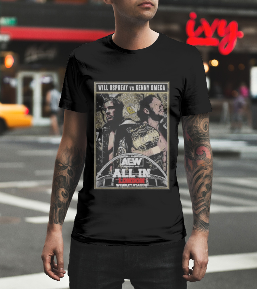 Will Ospreay Vs Kenny Omega AEW Wrestling All In London Wembley Stadium T-Shirt