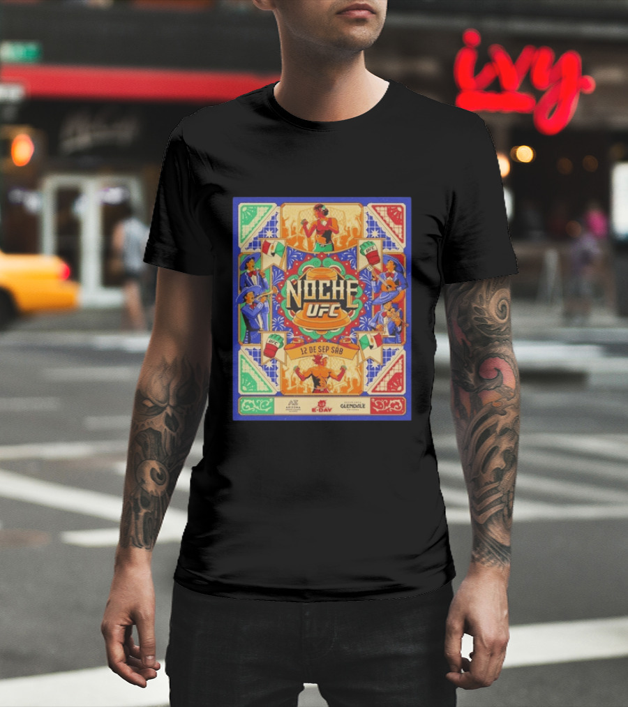 Noche UFC 12 De Sep Sáb Glendale Arizona Event Fiesta Vibrant S And Music Celebration T-Shirt