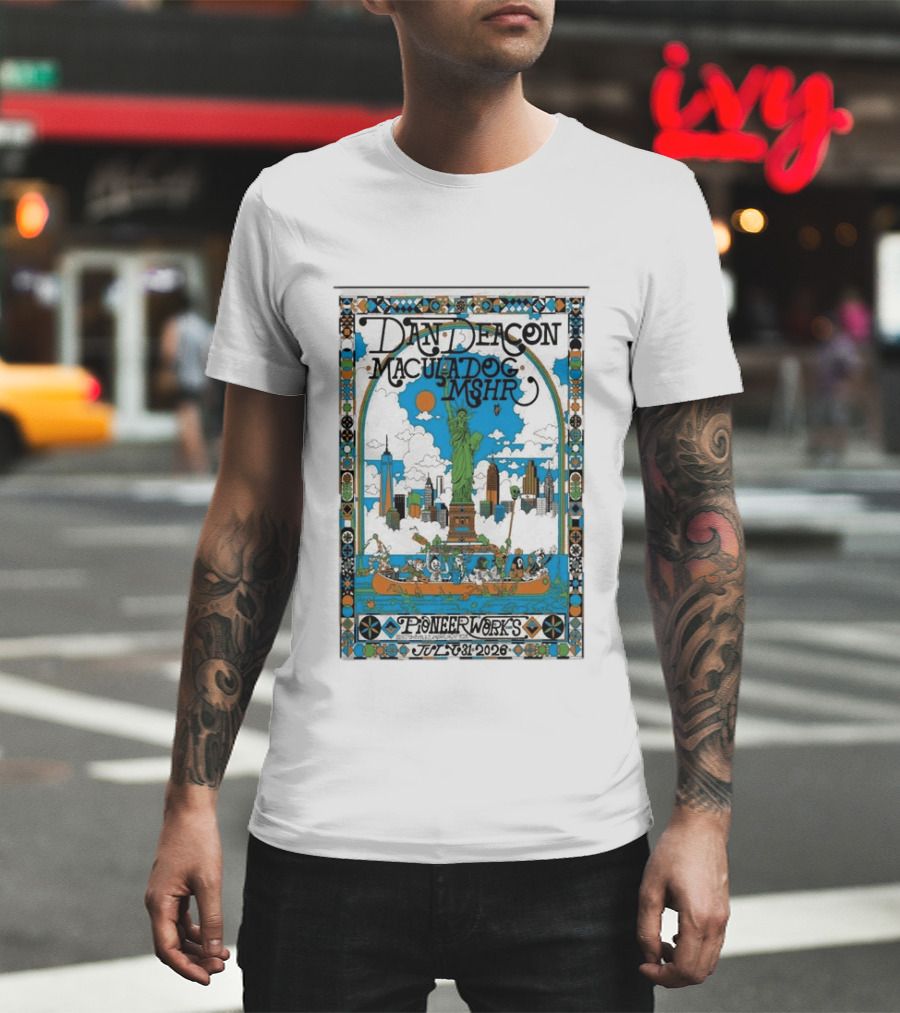 Dan Deacon MaculaDog MSHR Pioneer Works July 31 2026 Statue Of Liberty Skyline T-Shirt