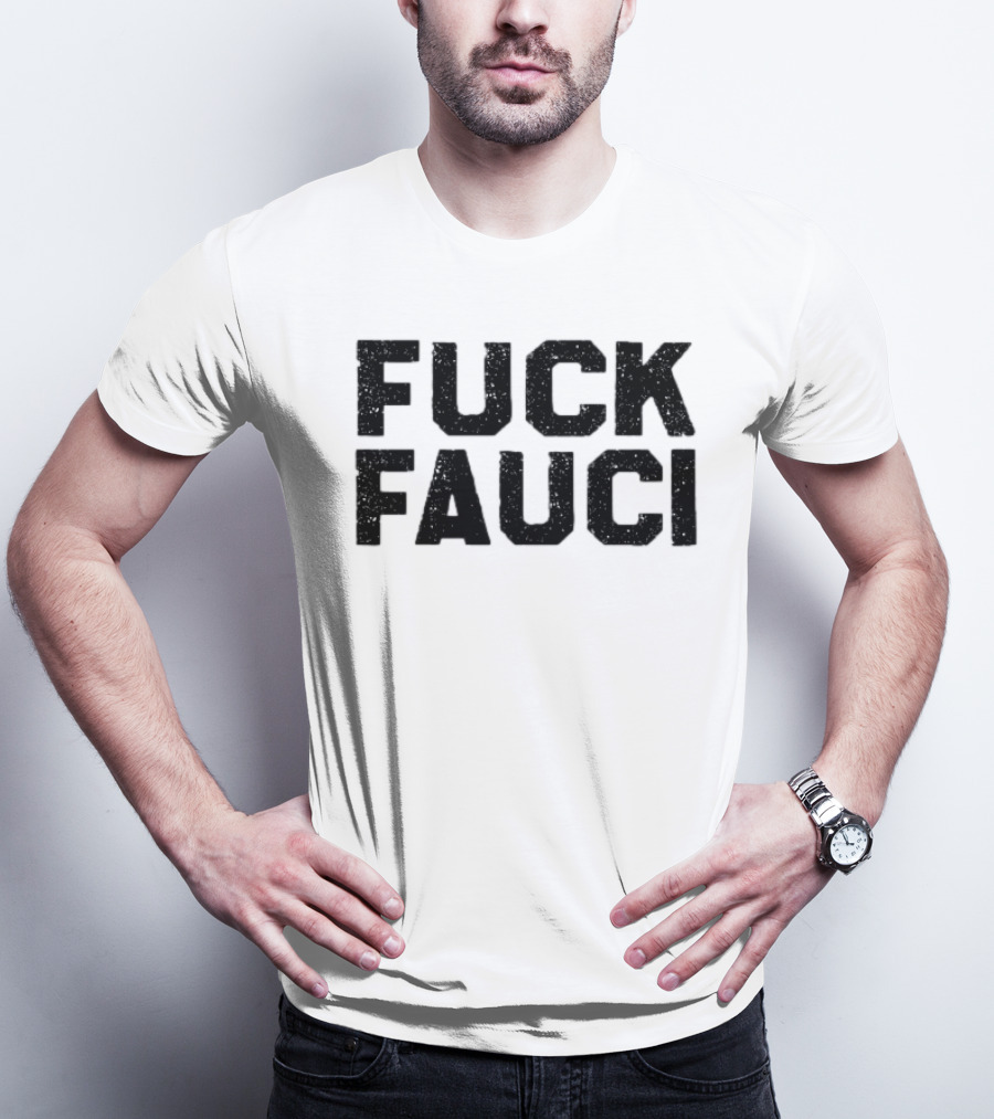 Fuck Fauci Distressed Style Controversial T-Shirt