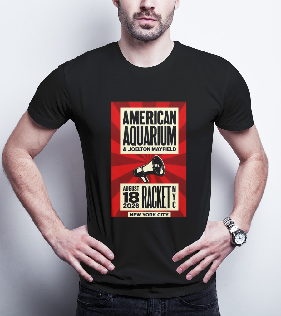 American Aquarium Joelton Mayfield August 18 2026 Racket NYC New York City Concert T-Shirt