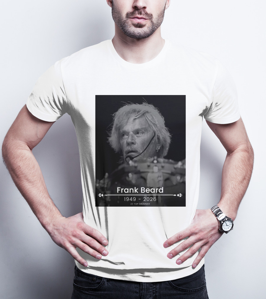 ZZ Top Drummer Frank Beard 1949 2026 Memoriam T-Shirt