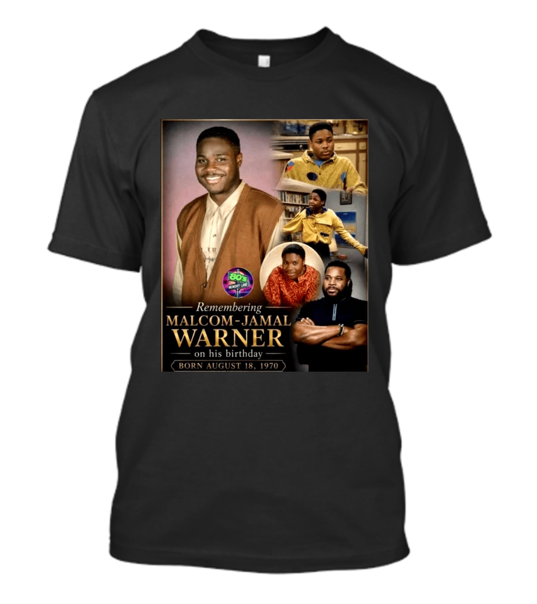 Remembering Malcom Jamal Warner 80's Memory Lane Born August 18, 1970 T-Shirt