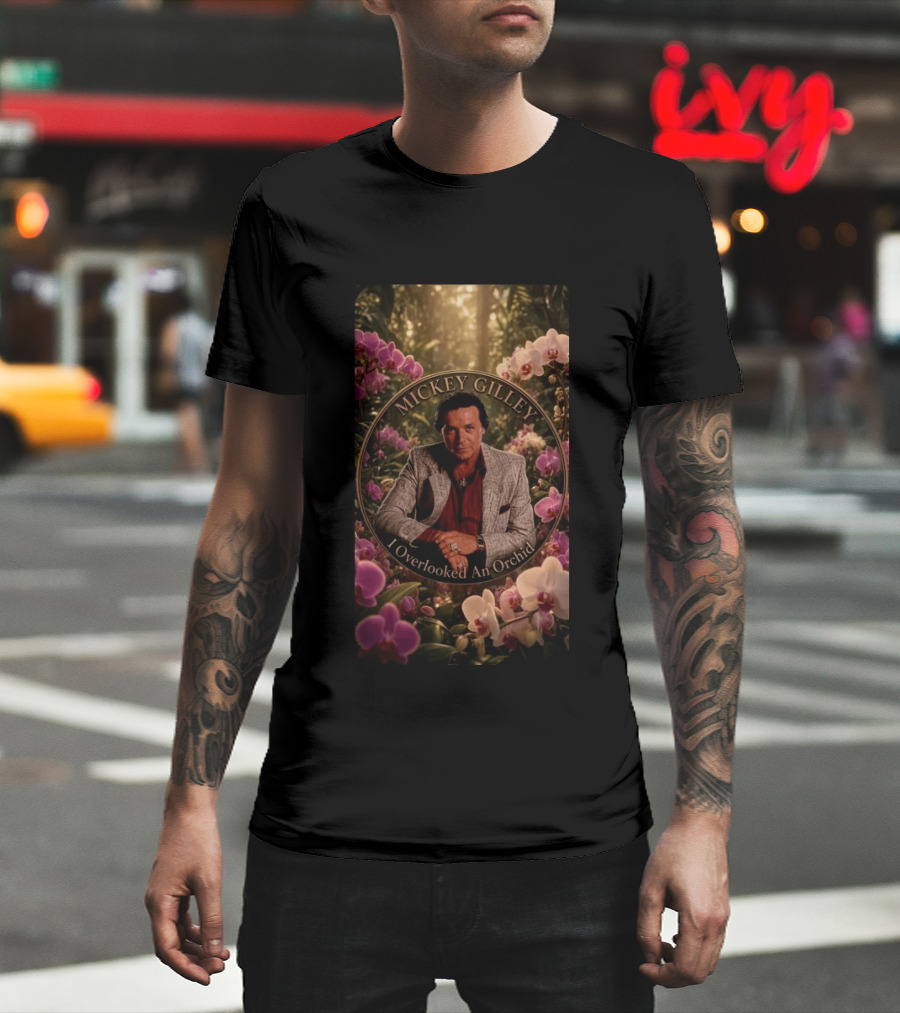 Mickey Gilley I Overlooked An Orchid Classic Country Music Legend T-Shirt