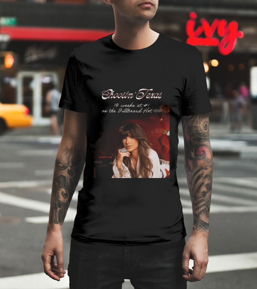 Choosin' Texas 18 Weeks At #1 On The Billboard Hot 100 T-Shirt