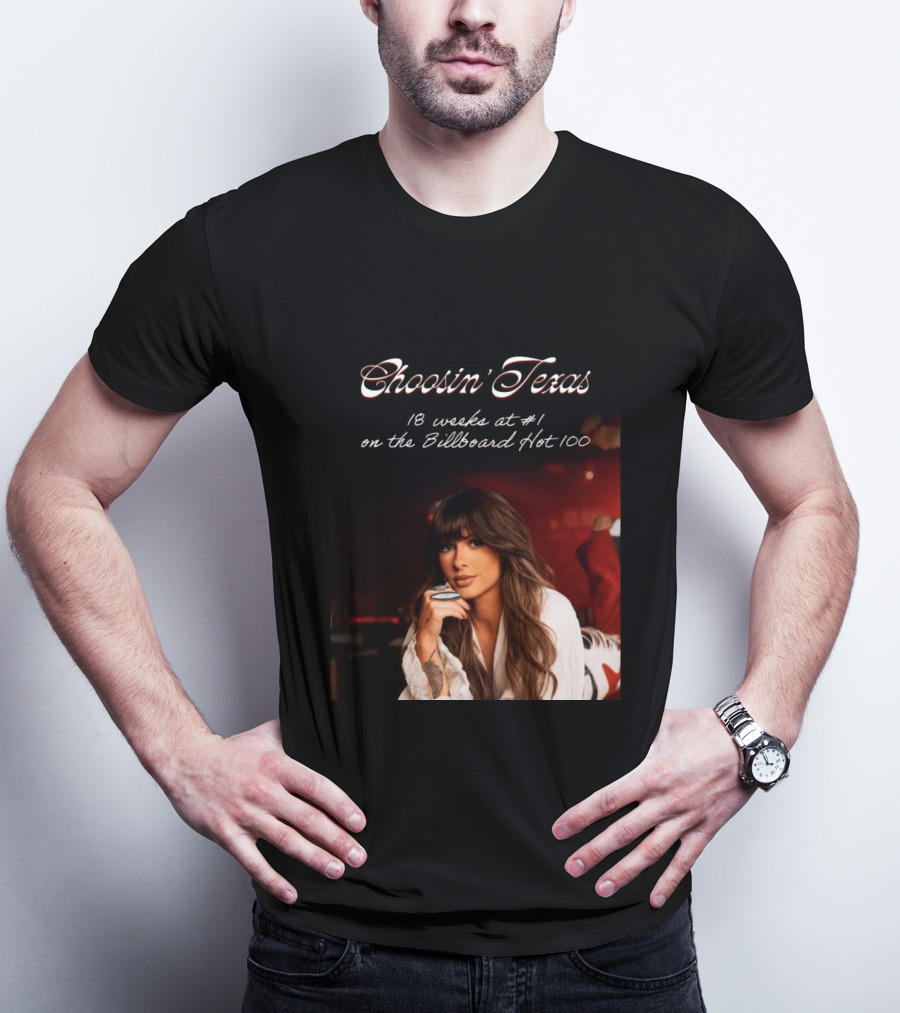 Choosin' Texas 18 Weeks At #1 On The Billboard Hot 100 T-Shirt