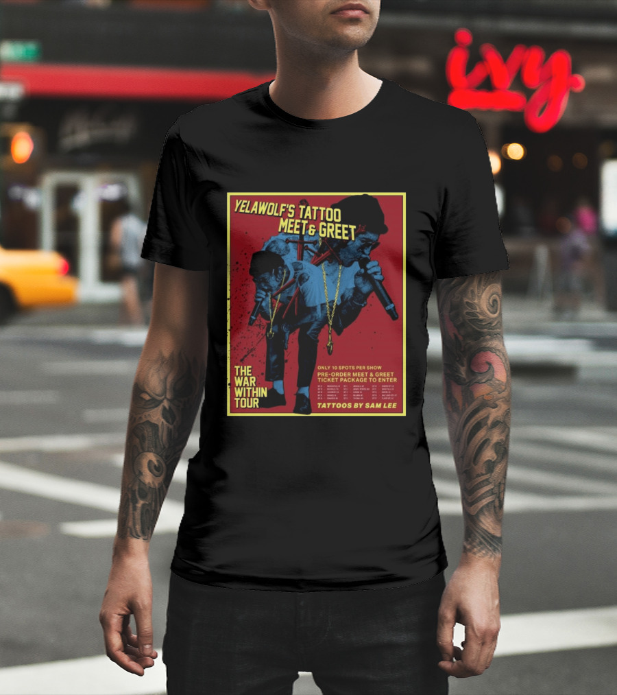 Yelawolf's Tattoo Meet & Greet The War Within Tour Tattoos By Sam Lee T-Shirt