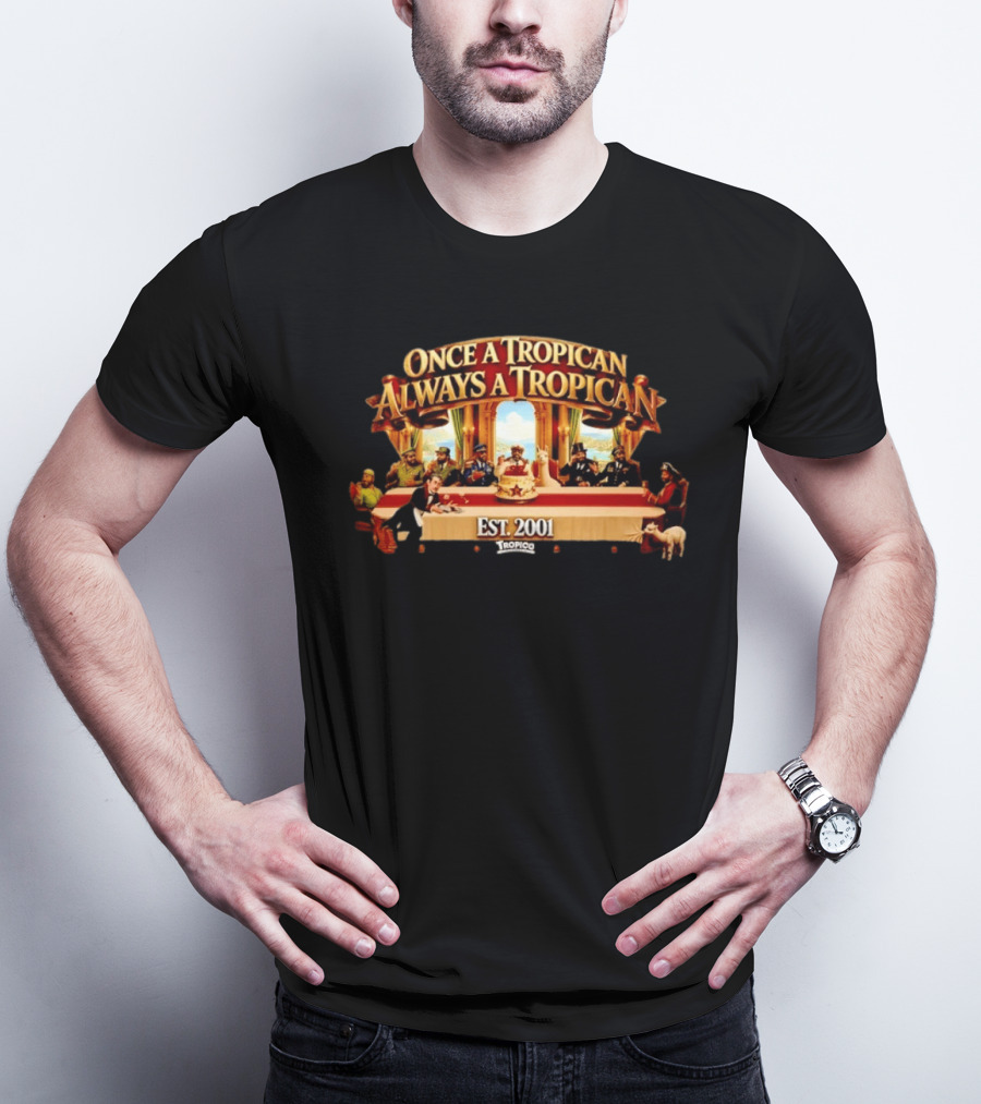 Once A Tropican Always A Tropican Tropico Est 2001 Vintage Table Gathering Scene T-Shirt