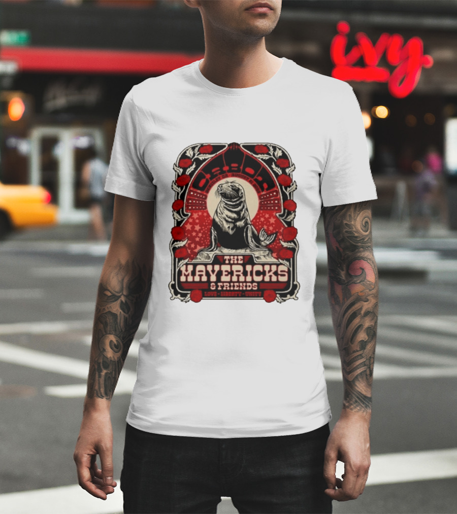 Beverly MA 08.21.2026 The Mavericks Love Liberty Unity Friends Seal And Roses T-Shirt