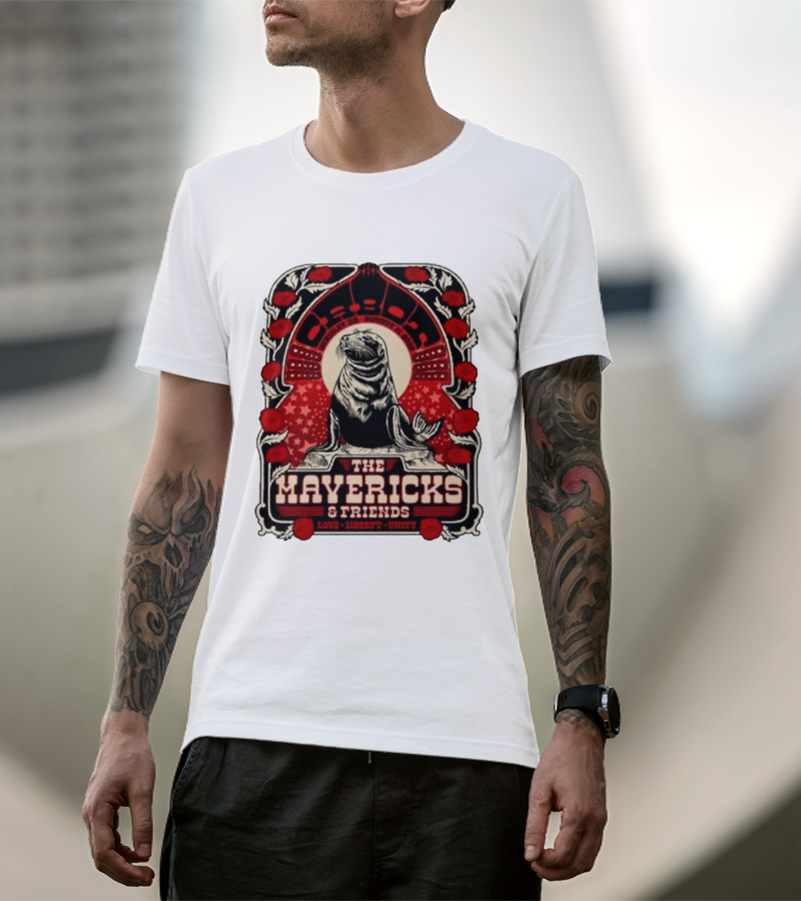 Beverly MA 08.21.2026 The Mavericks Love Liberty Unity Friends Seal And Roses T-Shirt
