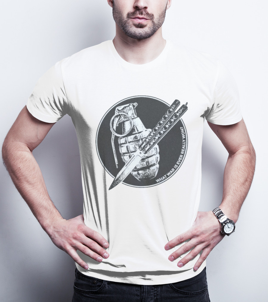 What War Is Ever Really Won Grenade Butterfly Knife T-Shirt