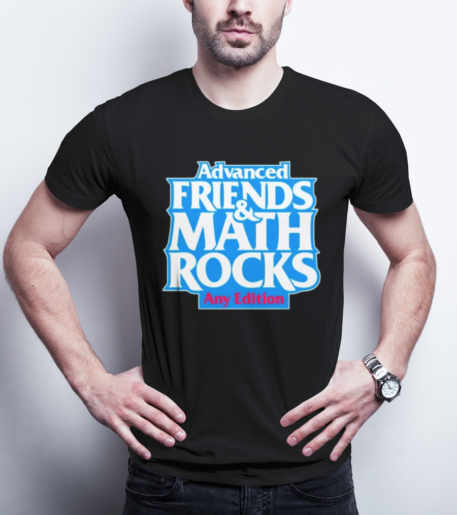 Advanced Friends And Math Rocks Any Edition Gaming T-Shirt
