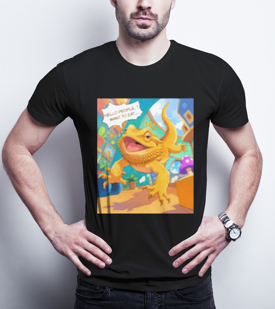Bearded Dragon Hello People I Want To Eat Funny Lizard Cartoon T-Shirt