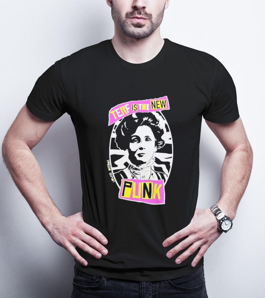 Louise Distras TERF Is The New Punk Political T-Shirt