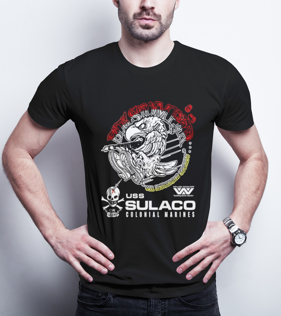 USS Sulaco Colonial Marines Bug Stomper We Endanger Species Weyland Yutani Corp Skull T-Shirt