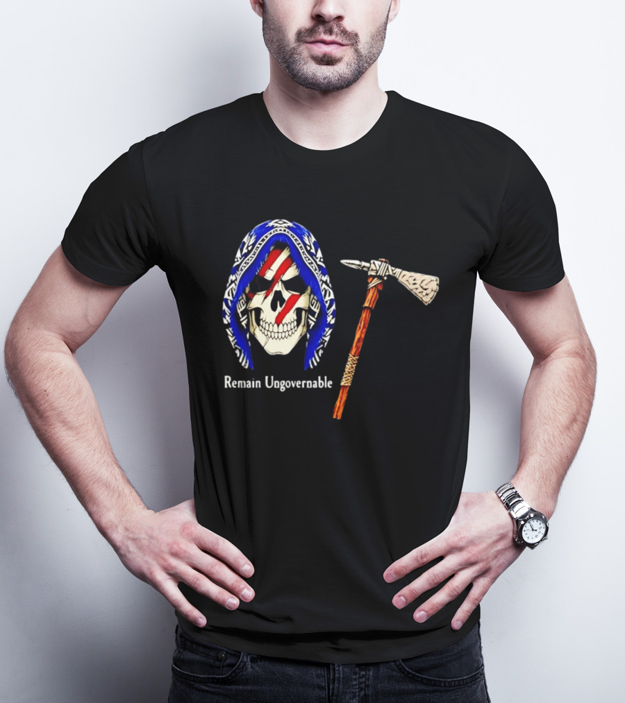 Skull With Tomahawk Remain Ungovernable Hooded Skeleton Red Marks T-Shirt