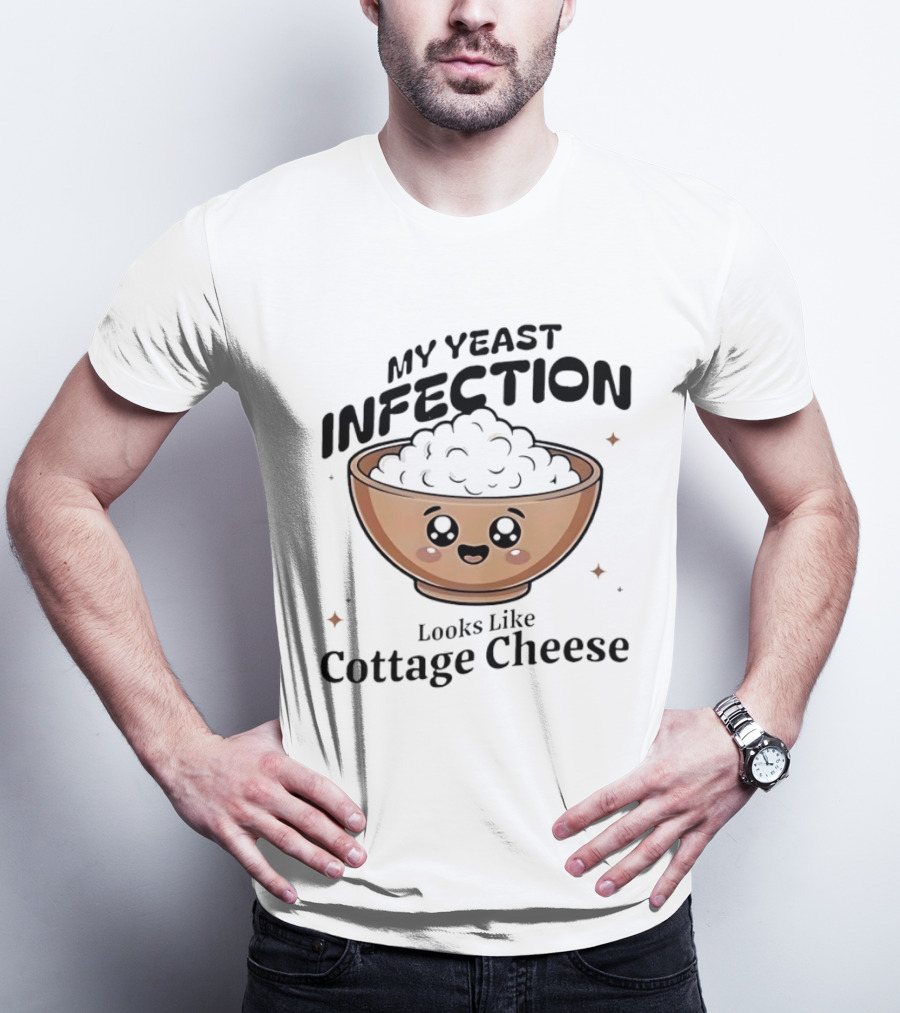 My Yeast Infection Looks Like Cottage Cheese Cute Cartoon Bowl T-Shirt