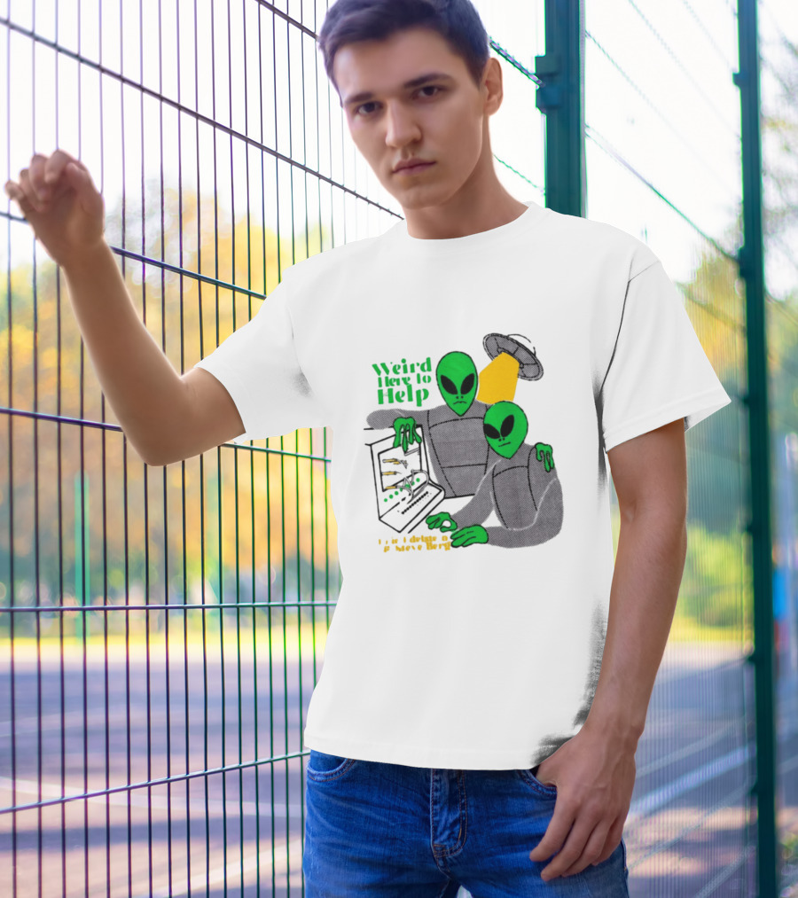 Weird Here To Help Alien Computer UFO T-Shirt