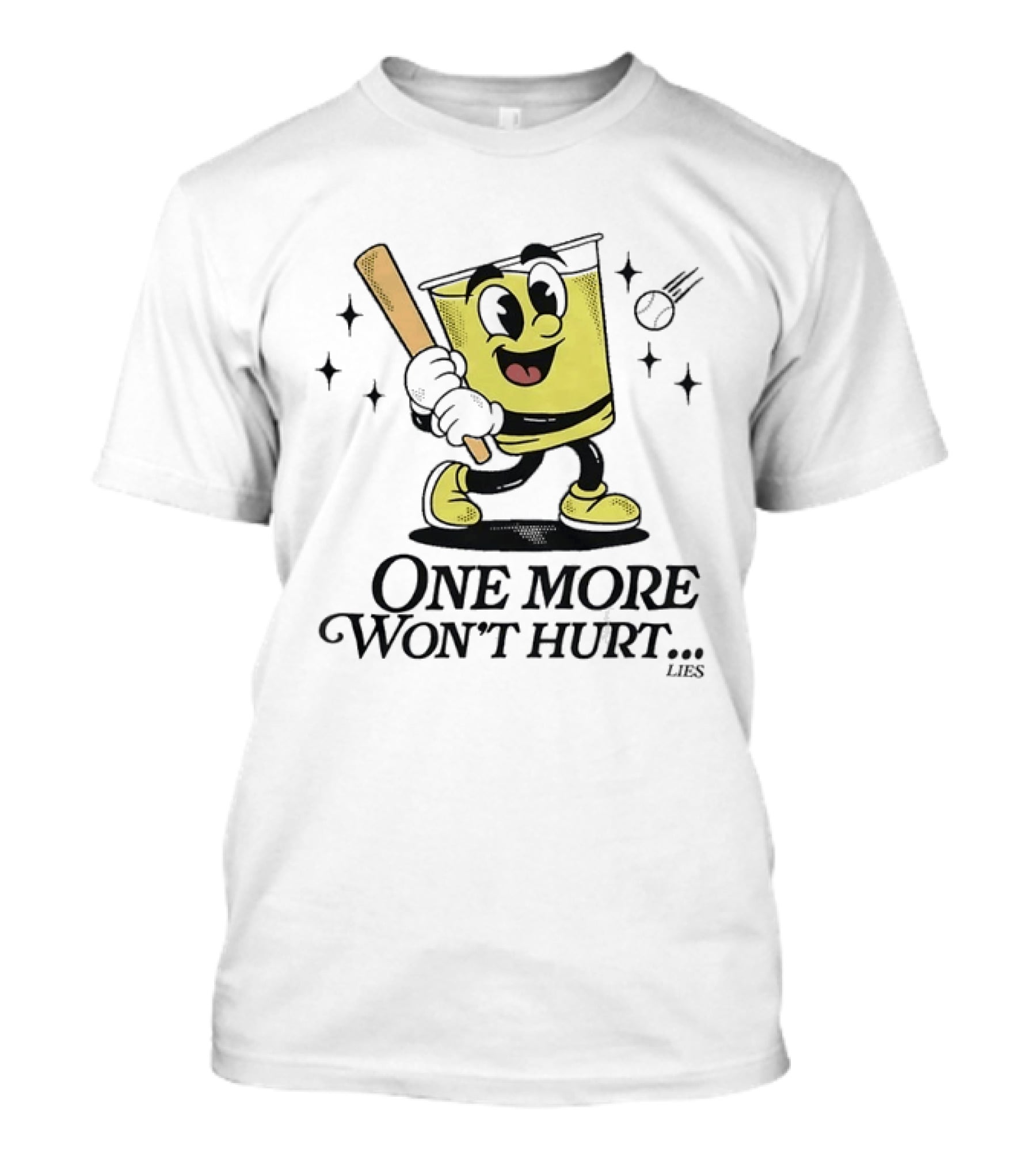 One More Won't Hurt Lies Cartoon Baseball Bat Drink Face T-Shirt