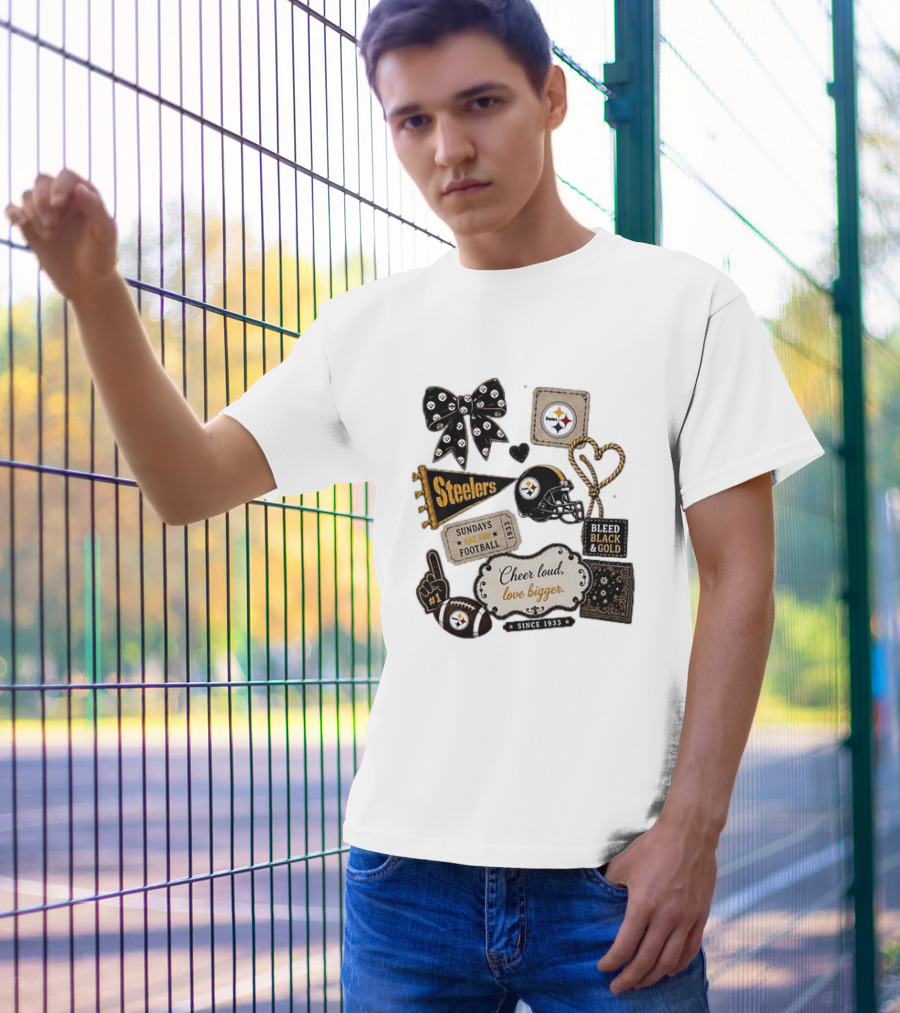 Pittsburgh Steelers Cheer Loud Love Bigger Steelers Sundays Are For Football Bleed Black And Gold Since 1933 T-Shirt