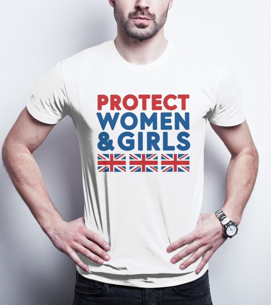 Protect Women And Girls United Kingdom Flags Empowerment T-Shirt