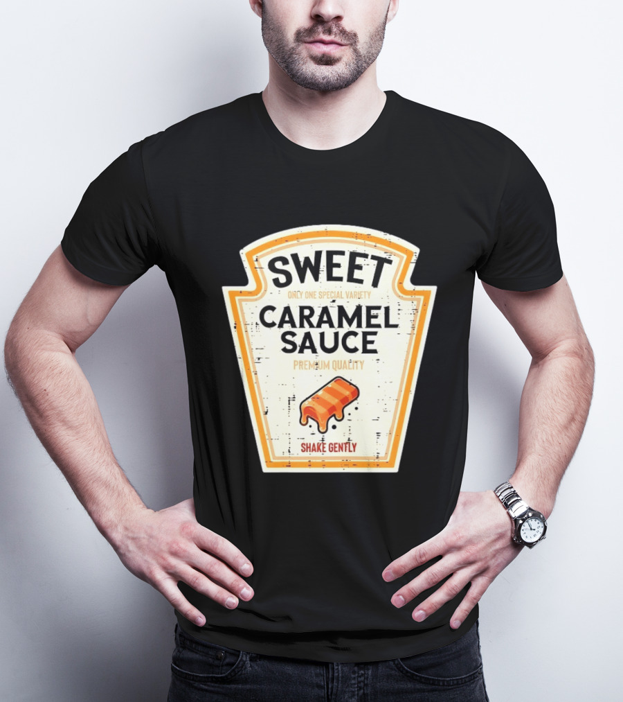 Sweet Caramel Sauce Premium Quality Shake Gently Distressed Variety T-Shirt