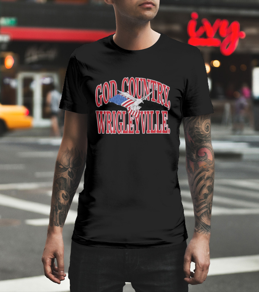 God Country Wrigleyville Chicago Cubs Patriotic American Flag T-Shirt