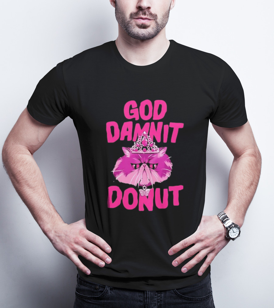 God Damnit Donut Grumpy Cat Princess T-Shirt