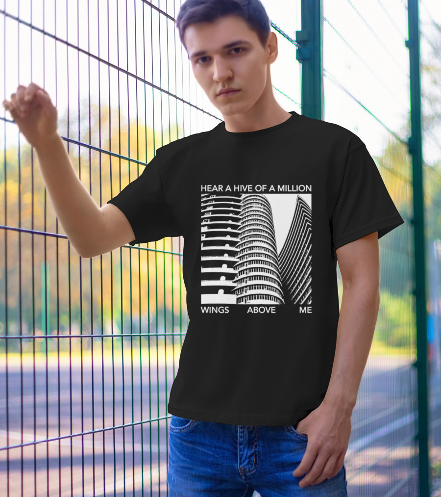 Hear A Hive Of A Million Wings Above Me Urban Architecture T-Shirt