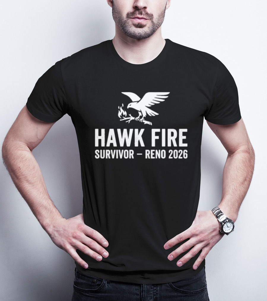 Hawk Fire Survivor Reno 2026 T-Shirt
