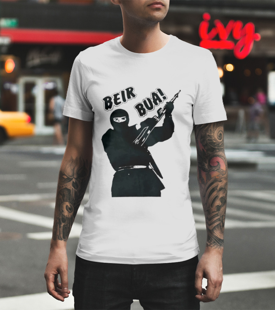 Beir Bua Irish Republican Ireland Gaelic Armed Figure T-Shirt