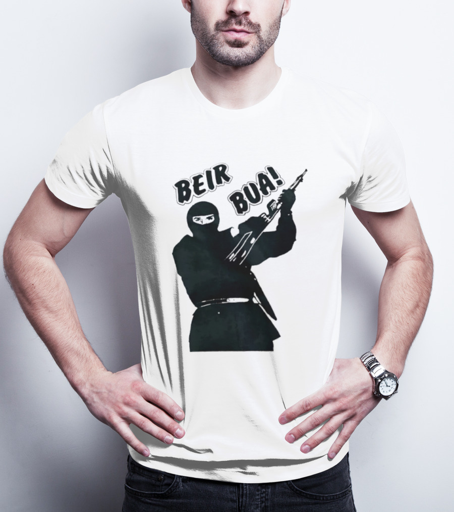 Beir Bua Irish Republican Ireland Gaelic Armed Figure T-Shirt