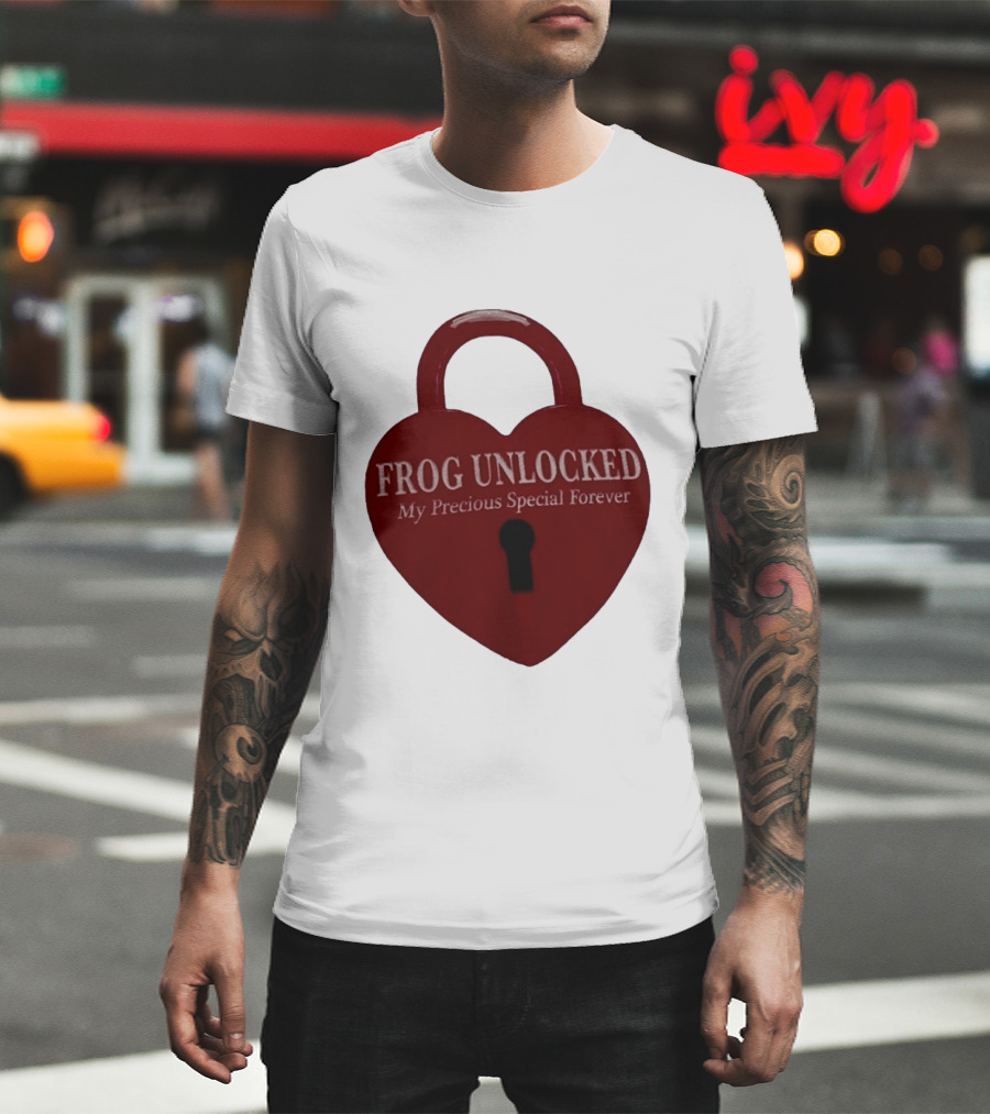 Frog Unlocked Heart Lock My Precious Special Forever T-Shirt