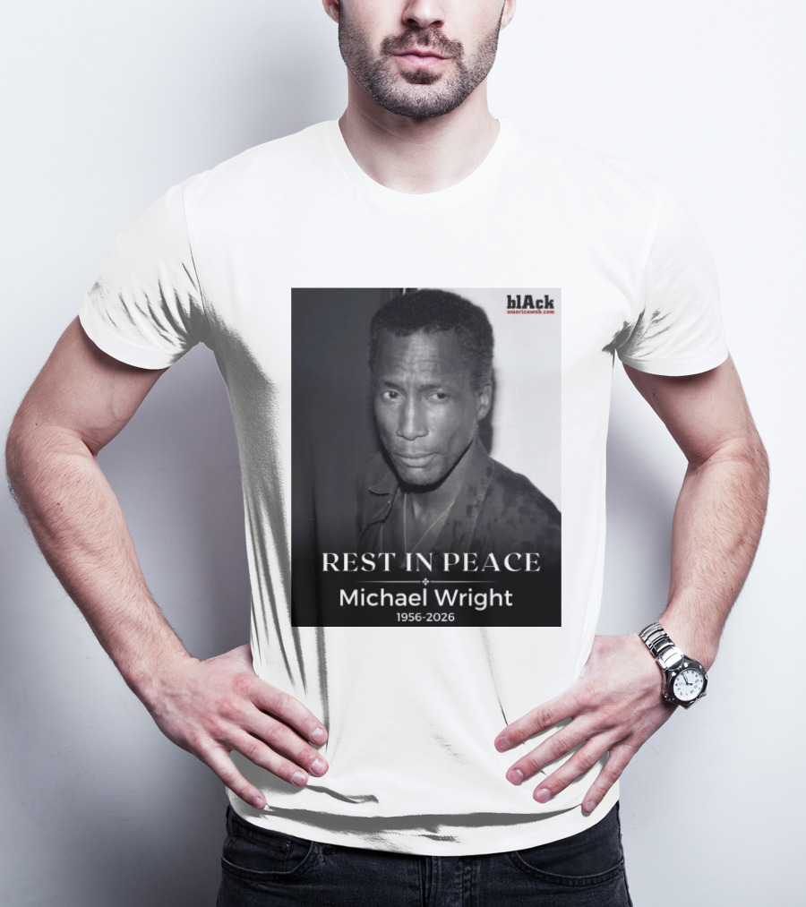 Rest In Peace Michael Wright 1956 2026 Black America Web T-Shirt