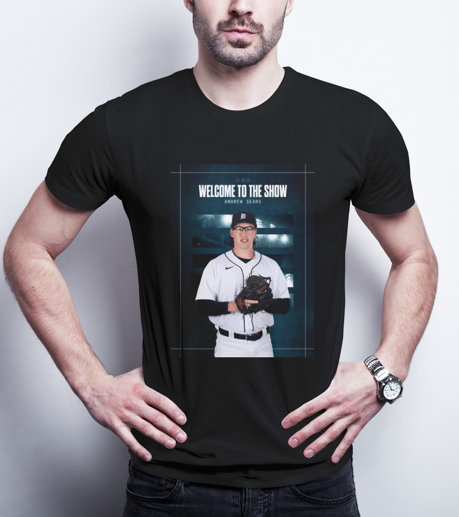 Welcome To The Show Andrew Sears Detroit Tigers T-Shirt