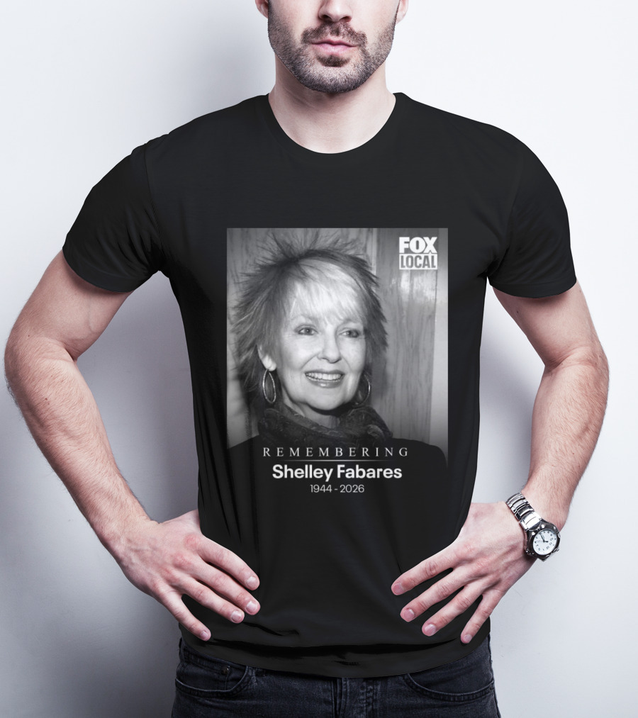 Remembering Shelley Fabares 1944 2026 Fox Local T-Shirt