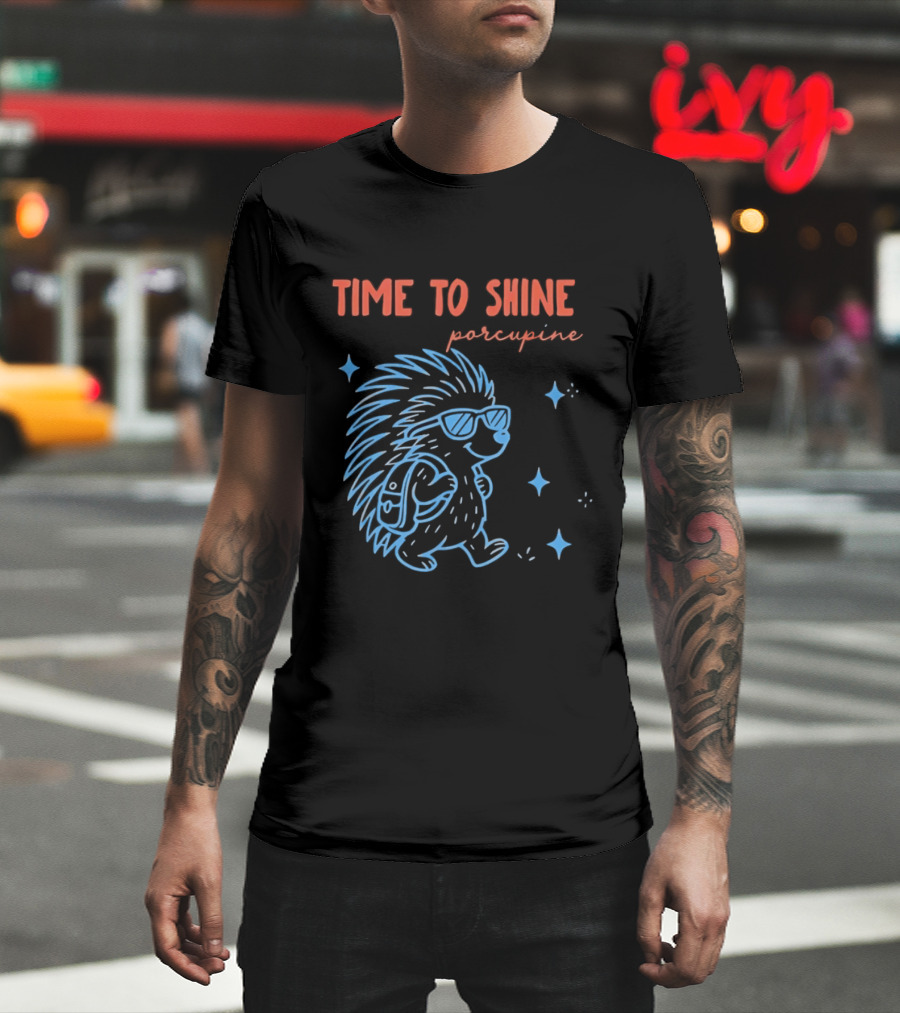 Time To Shine Porcupine Back To School Fun T-Shirt