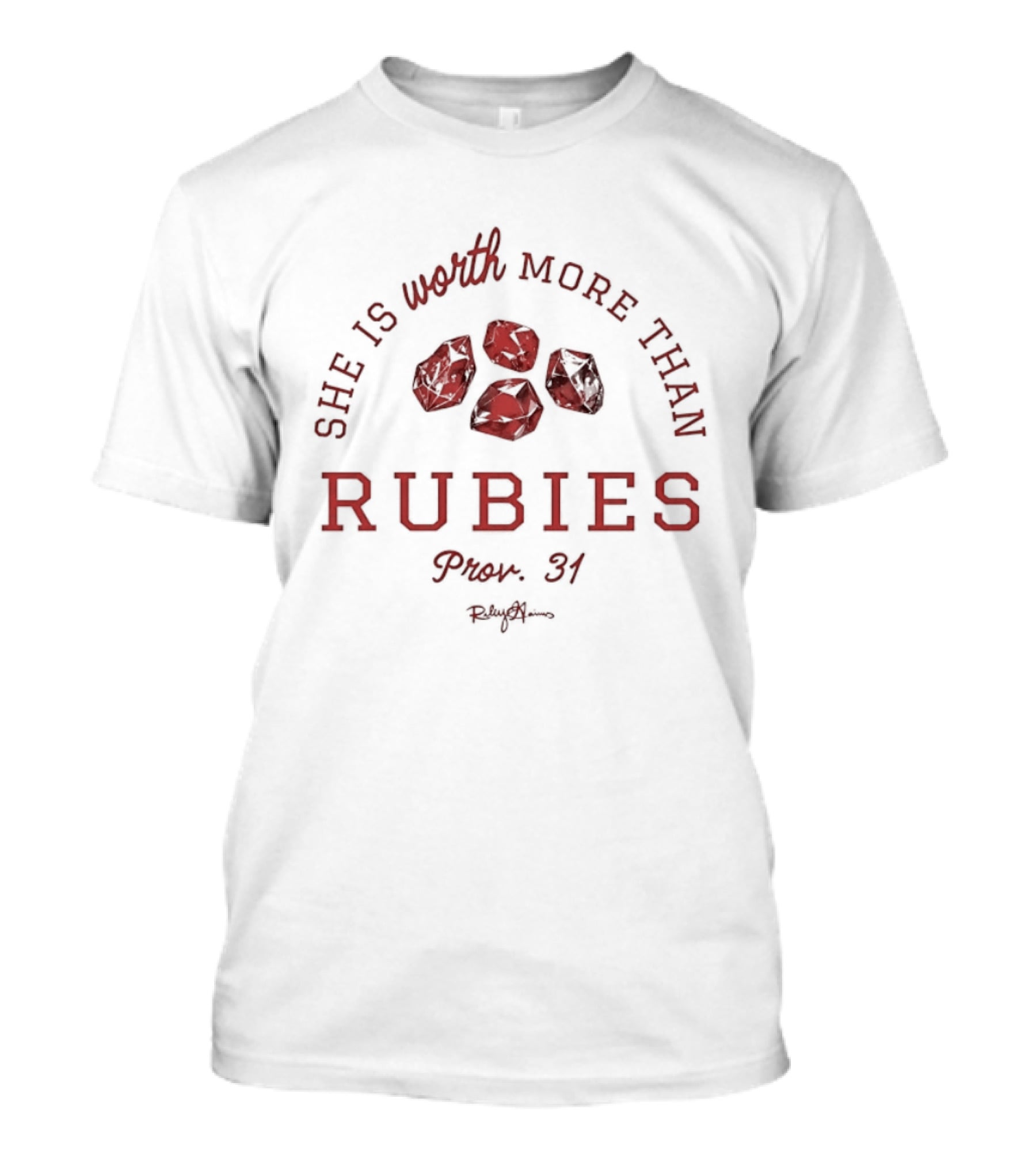 She Is Worth More Than Rubies Proverbs 31 Christian Faith T-Shirt