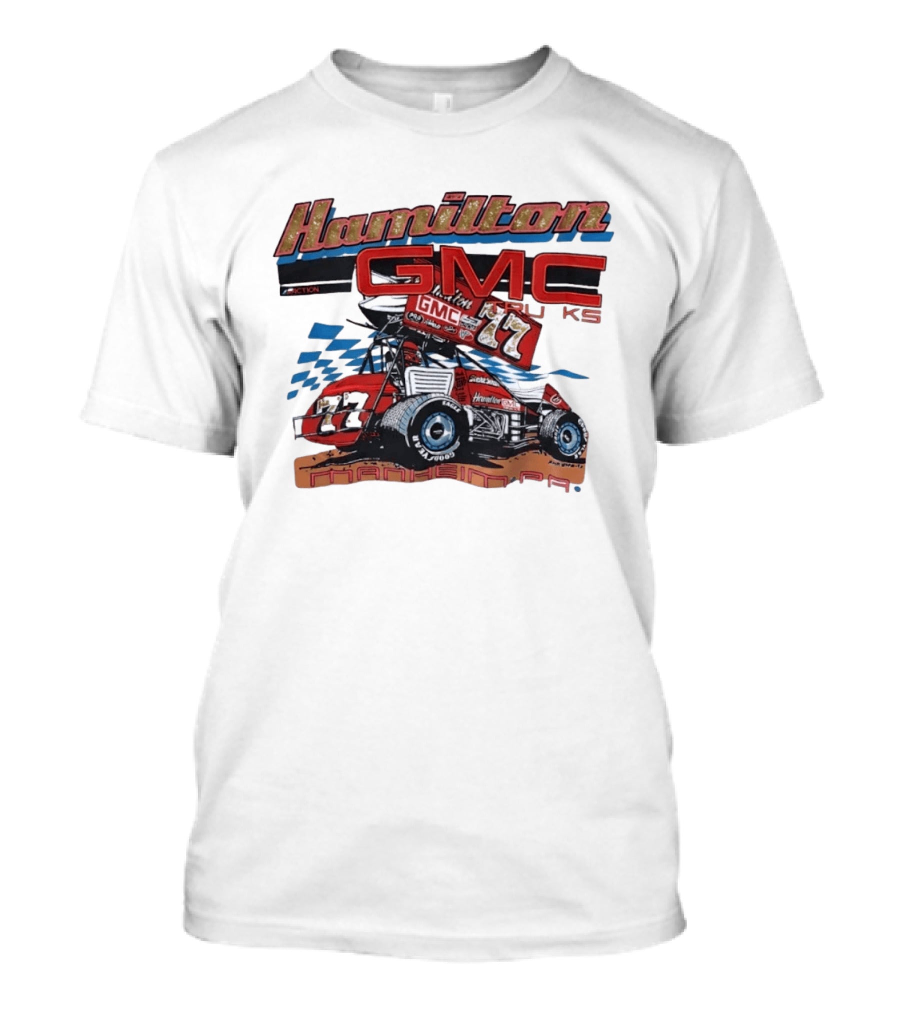 Hamilton GMC Trucks 77 Sprint Car Racing Manheim PA T-Shirt