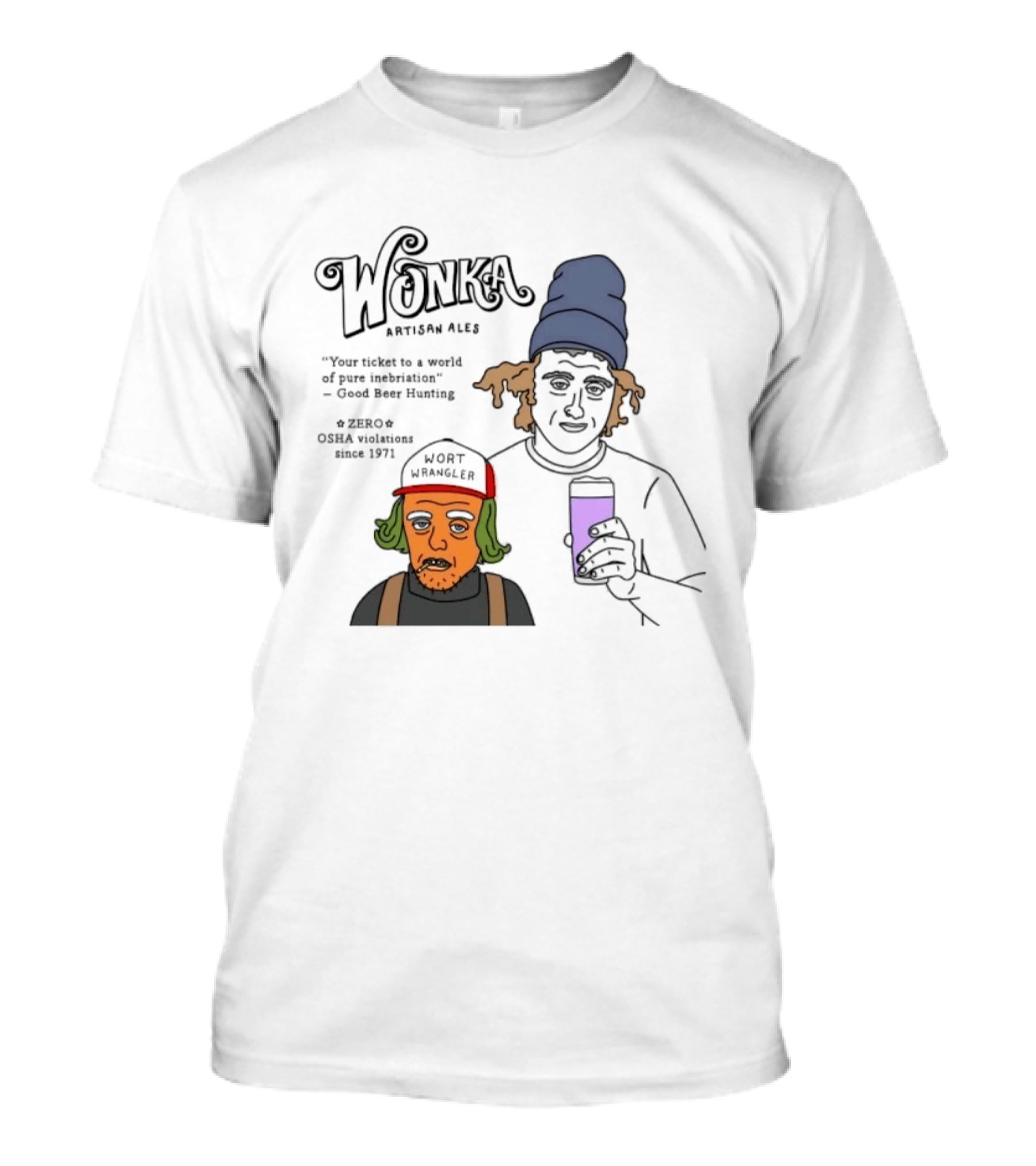 Wonka Artisan Ales Wort Wrangler World Of Pure Inebriation Since 1971 T-Shirt