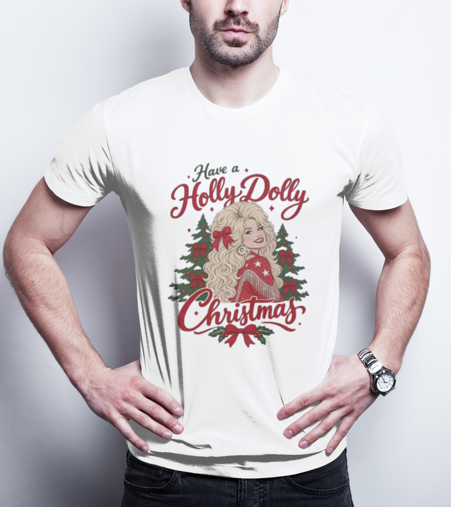 Have A Holly Dolly Parton Christmas Tree Festive Holiday T-Shirt