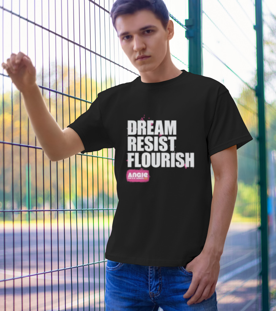 Dream Resist Flourish Angie Nixon For U.S. Senate T-Shirt
