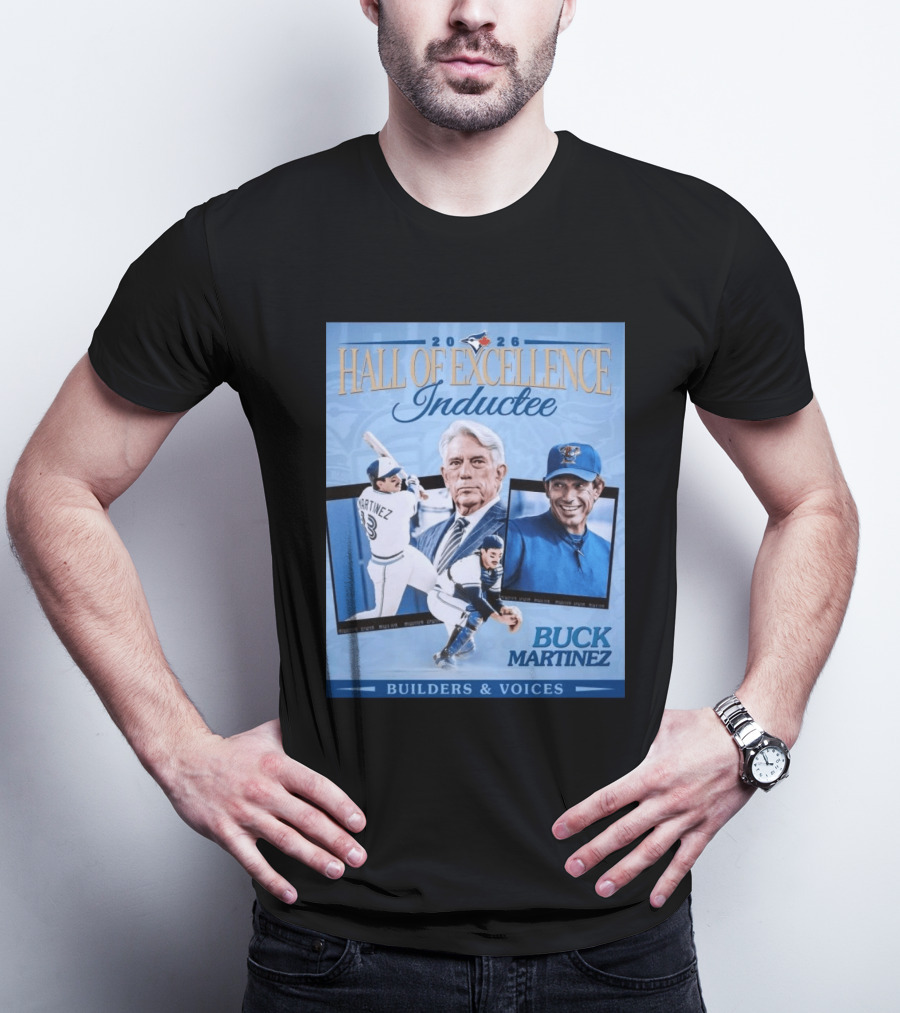 2026 Hall Of Excellence Inductee Buck Martinez Builders & Voices T-Shirt
