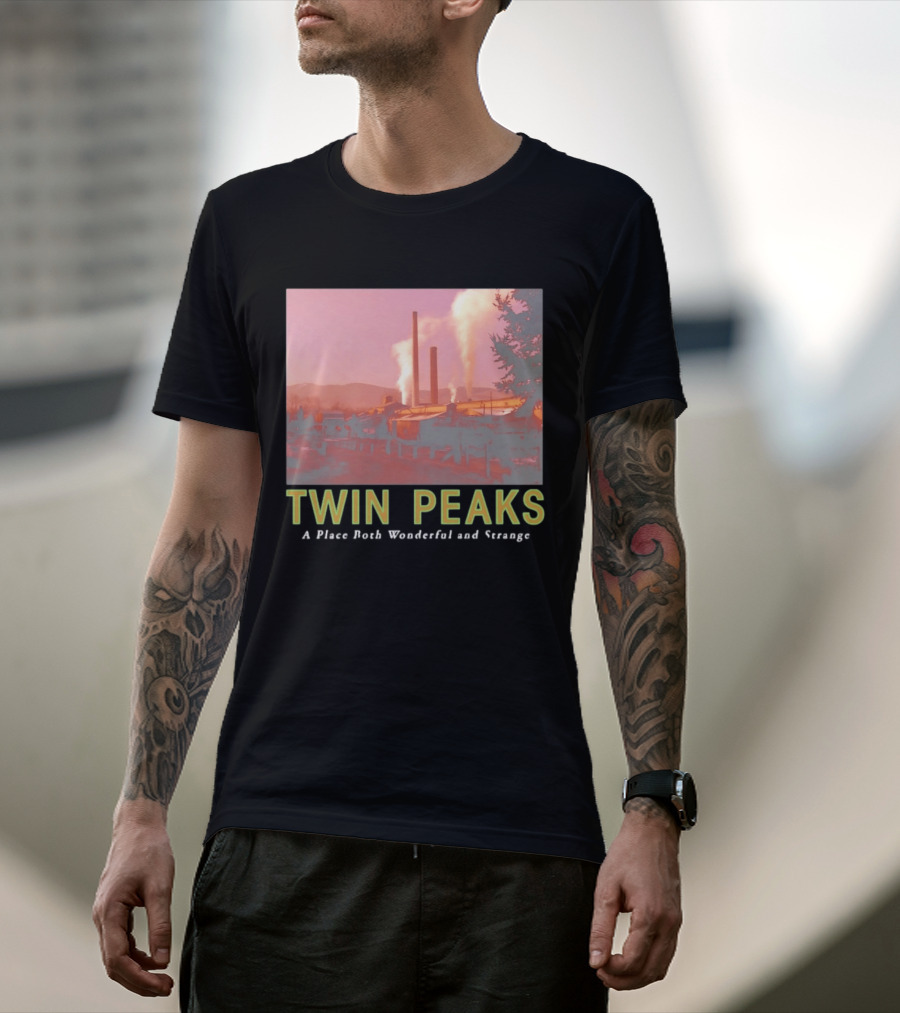 Twin Peaks A Place Both Wonderful And Strange Industrial Mill Scene T-Shirt