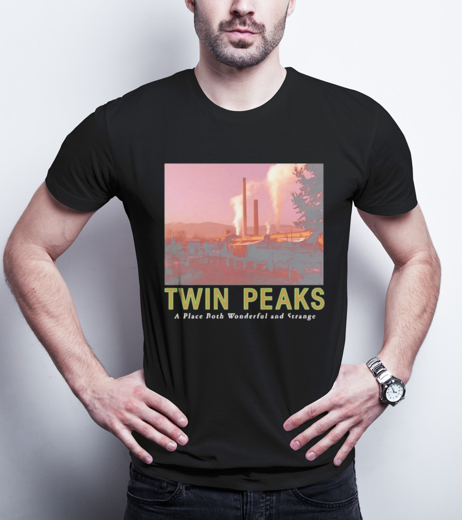 Twin Peaks A Place Both Wonderful And Strange Industrial Mill Scene T-Shirt