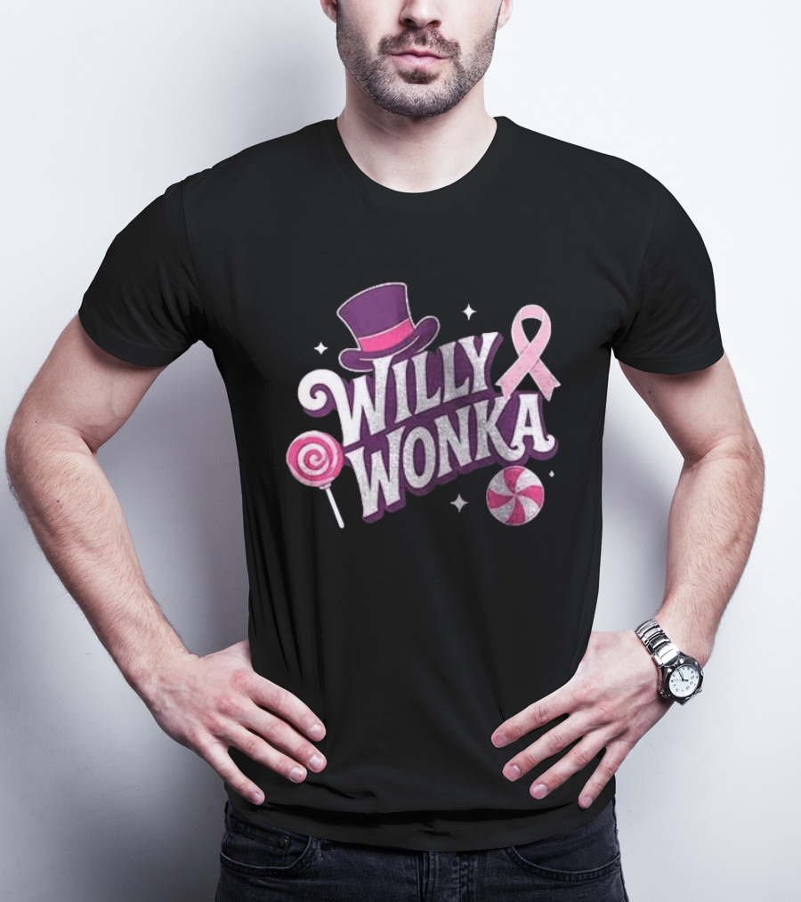 Willy Wonka Pink Ribbon Sweetness Strength And Sparkle With Candy And Top Hat T-Shirt