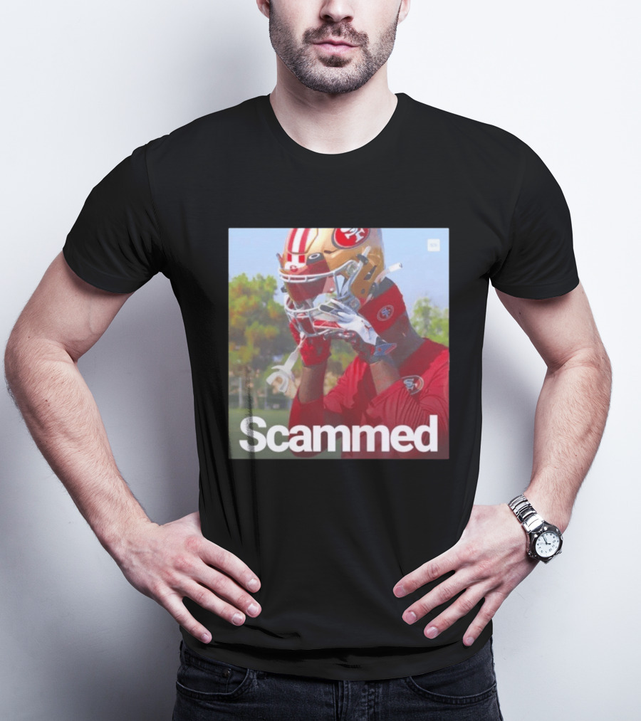 Scammed Daejon Love Fake 49ers Football T-Shirt